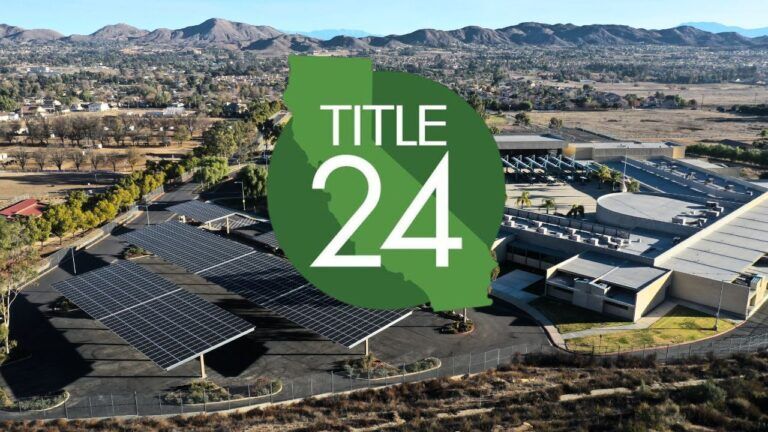 Title 24: Transforming Energy Efficiency Standards